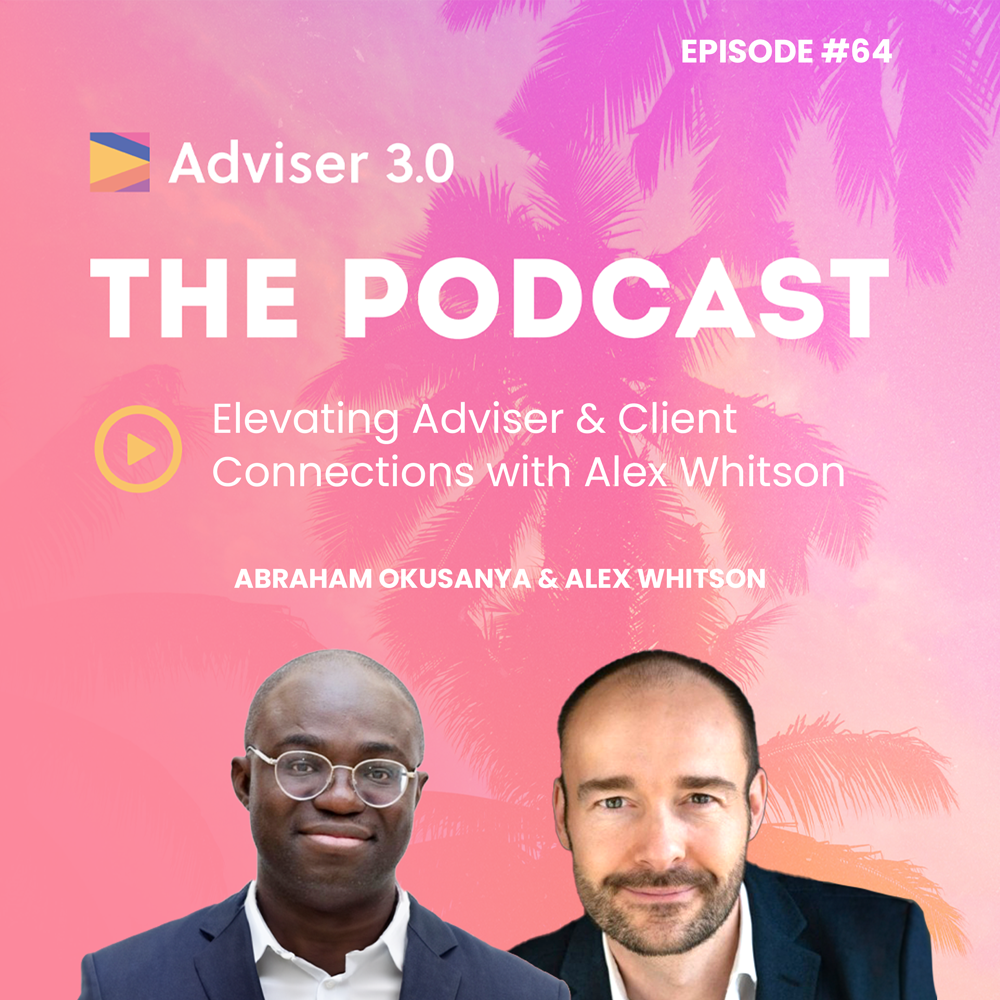 The Adviser 3.0 Podcast