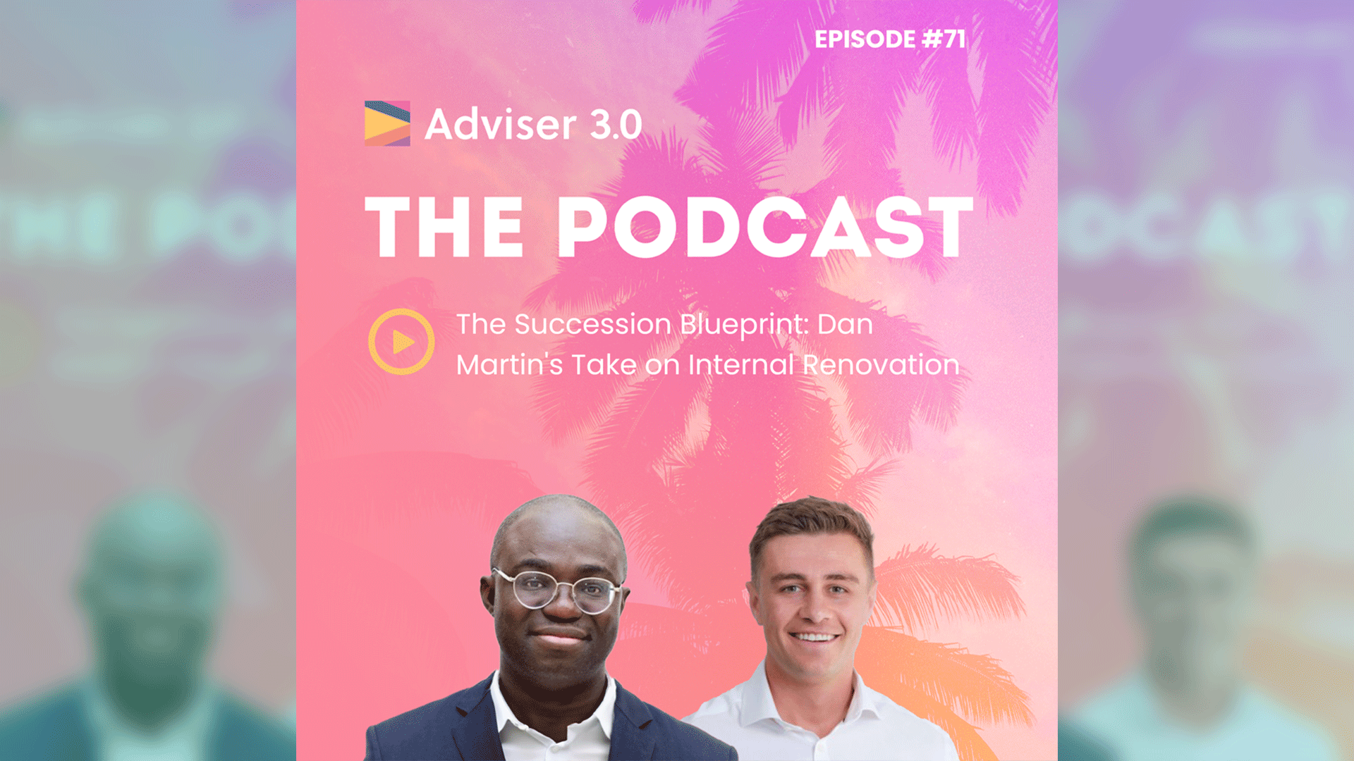 The Adviser 3.0 Podcast